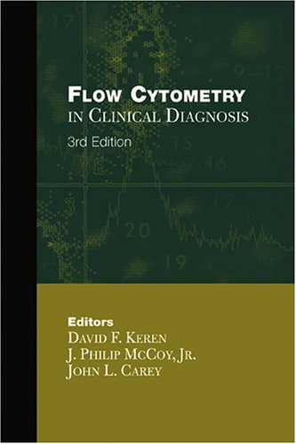Flow Cytometry in Clinical Diagnosis: 9780891894728: Medicine & Health ...