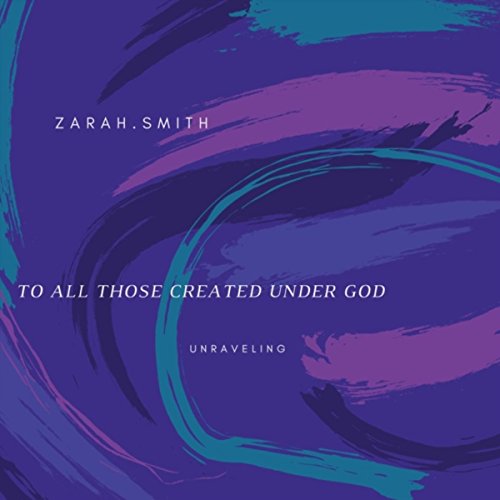 Amazon.com: Unraveling : Zarah Smith: Digital Music