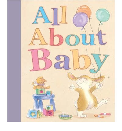 All About Baby (Hardback) - Common: unknown author: 0884598321118 ...