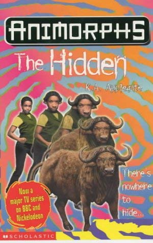 The Hidden (Animorphs): K.A. Applegate, Katherine Applegate ...