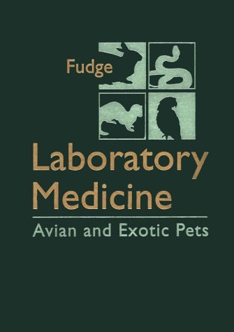 Laboratory Medicine: Avian and Exotic Pets: 9780721676791: Medicine ...