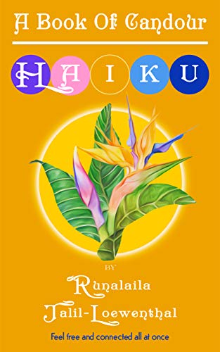 A Book Of Candour Haiku By Runalaila Jalil-Loewenthal eBook : Jalil ...