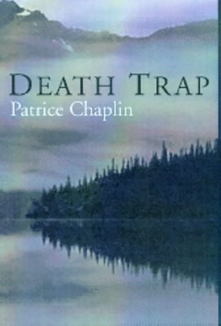 Death Trap: Patrice Chaplin: 9780715632154: Amazon.com: Books