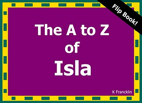 The A to Z of Isla: Personalized Meaning of Name Fill in the Blank Book ...