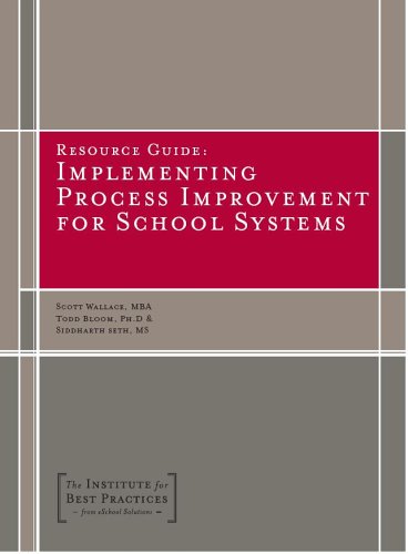 Resource Guide: Implementing Process Improvement for School Systems ...
