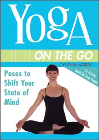 Amazon | Yoga on the Go: Poses to Shift Your State of Mind | Worby ...
