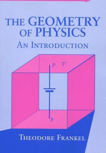 The Geometry of Physics: An Introduction: Frankel, Theodore ...