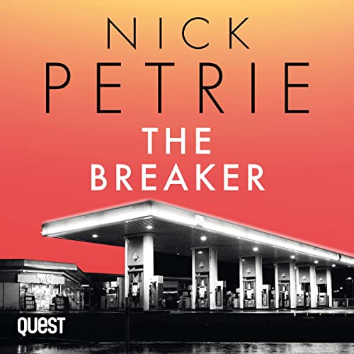 The Breaker: Peter Ash, Book 6 (Audio Download): Nick Petrie, Stephen ...