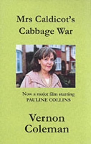 Mrs Caldicot's Cabbage War: Coleman, Vernon: 9781904001003: Amazon.com ...