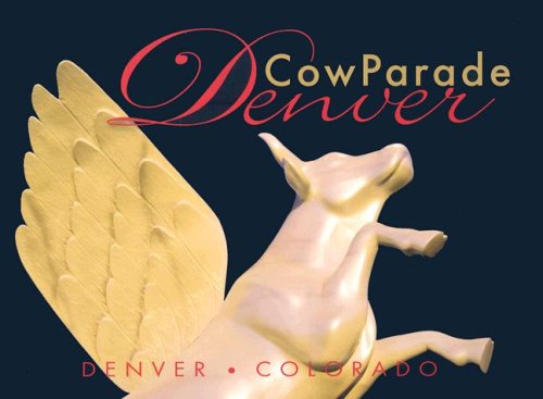 Amazon.co.jp: CowParade Denver : Japanese Books