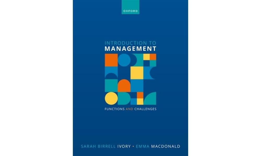 Introduction to Management: Functions and Challenges: Ivory, Sarah ...