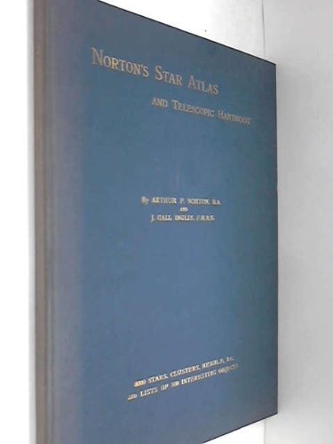 Nortons Star Atlas And Telescopic Handbook: Amazon.co.uk: Arthur P ...