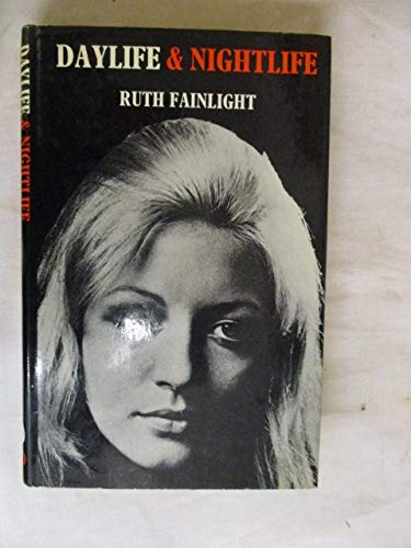 Daylife and nightlife: Stories: Fainlight, Ruth: 9780233962467: Amazon ...