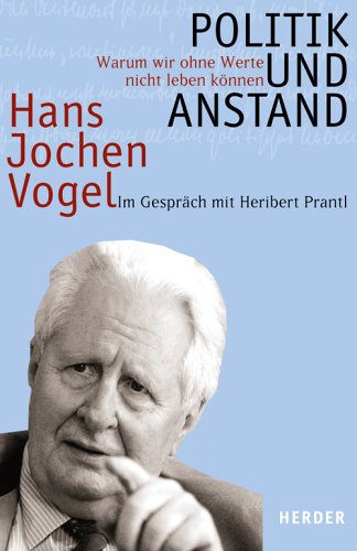 Amazon.co.jp: Politik und Anstand : Vogel, Hans-Jochen, Prantl, Heribert: 本
