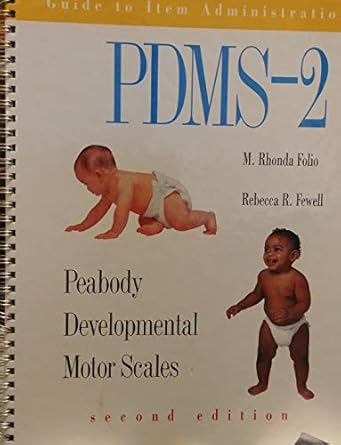 PDMS-2 Peabody Developmental Motor Scales - Guide to Item ...