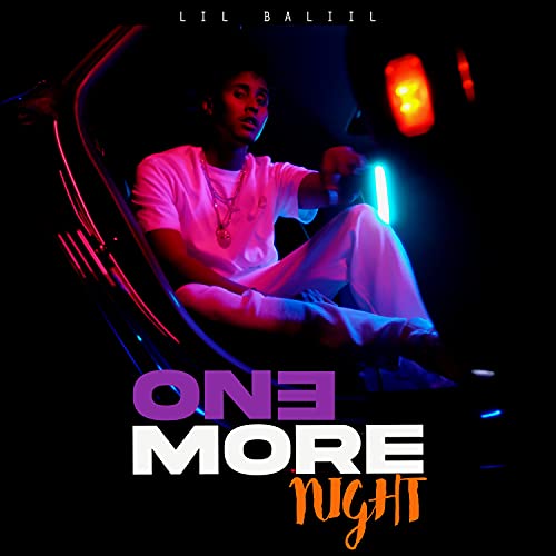 One More Night de Lil Baliil en Amazon Music Unlimited