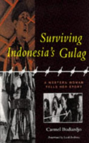 Surviving Indonesia's Gulag: A Western Woman Tells Her Story (Global ...