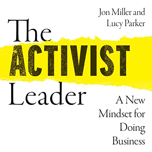 Amazon.com: The Activist Leader: A New Mindset for Doing Business ...