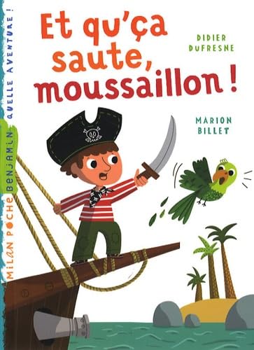 Amazon.com: Et qu'ça saute, moussaillon !: 9782745930996: Dufresne ...