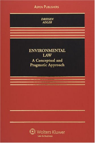 Environmental Law: A Conceptual and Pragmatic Approach: Driesen, David ...