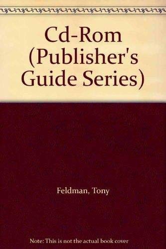 Cd-Rom (Publisher's Guide Series): Feldman, Tony: 9780948905100: Amazon ...