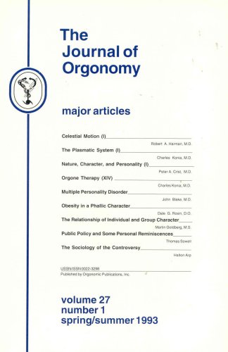 The Journal of Orgonomy Volume 27 Number 1 Spring/Summer 1993 (27 ...
