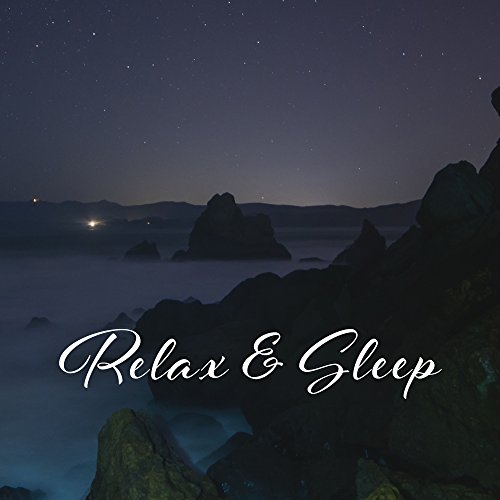 Amazon.com: Relax & Sleep – Nature Sounds, Calming Night Relaxation ...