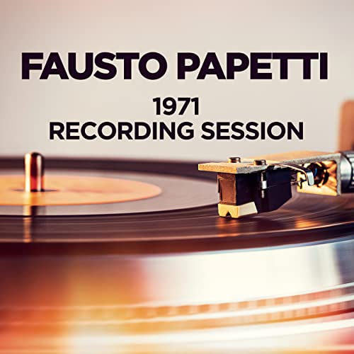 Play 1971 Recording Session by Fausto Papetti on Amazon Music Unlimited