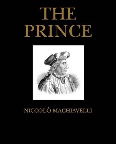 The Prince: Niccolo Machiavelli: 9781908696519: Amazon.com: Books