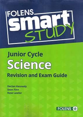 Folens Smart Study: Junior Cycle Science, Revision and Exam Guide ...