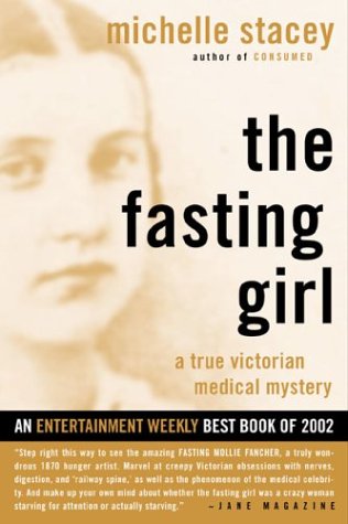 The Fasting Girl: Stacey, Michelle: Amazon.com: Books