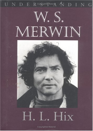 Amazon.com: Understanding W. S. Merwin (Understanding Contemporary ...