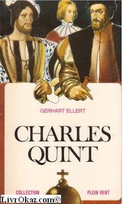 Amazon.com: Charles quint: Ellert Gerhart: Books