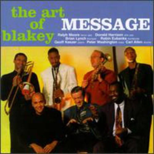 Message, Brian Lynch, Ralph Moore, Donald Harrison, Robin Eubanks ...