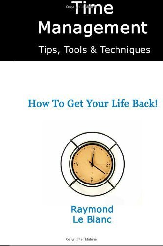 Time Management Tips, Tools & Techniques: Learn the most important time ...