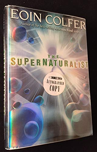The Supernaturalist (SIGNED): Eoin Colfer: Amazon.com: Books