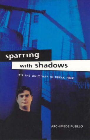 Sparring with Shadows: Archimede Fusillo: 9780140386561: Amazon.com: Books