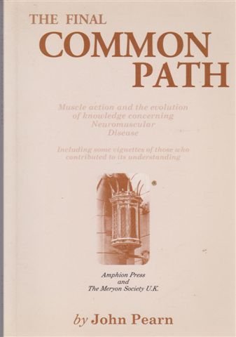 The Final Common Path: John Pearn: 9781864995619: Amazon.com: Books