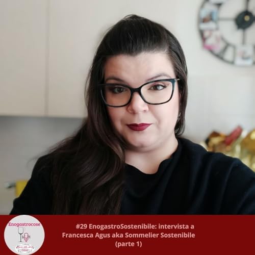 Amazon.co.jp: #29 EnogastroSostenibile: intervista a Francesca Agus aka ...