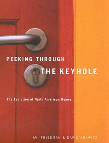 Peeking through the Keyhole: The Evolution of North American Homes: Avi ...