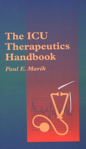 The ICU Therapeutics Handbook: Year Book Handbooks Series ...