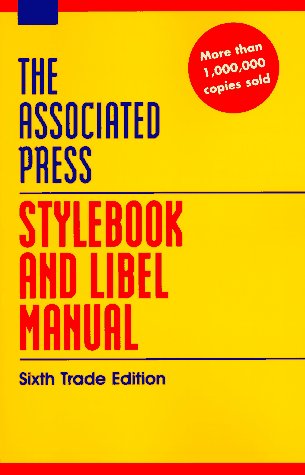 Associated Press Stylebook And Libel Manual: Sixth Trade Edition: The ...