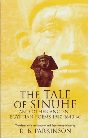 "The Tale of Sinuhe: Amazon.co.uk: Parkinson, R. B.: 9780198149637: Books