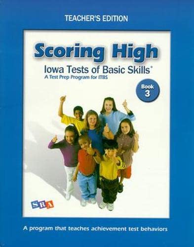 Scoring High: Iowa Tests of Basic Skills- A Test Prep Program for ITBS ...