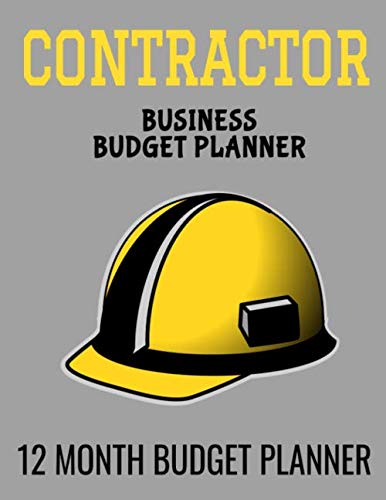 Contractor Business Budget Planner: 8.5" x 11" Professional Builder 12 ...