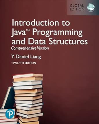 Introduction to Java Programming and Data Structures, Comprehensive Version [Global Edition ...