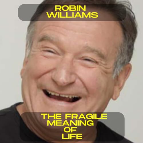 Robin Williams - The fragile meaning of life motivational speech ...