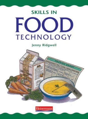Skills in Food Technology Student's Book: Ridgwell, Jenny ...