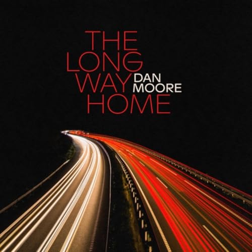 Amazon MusicでDan MooreのThe Long Way Homeを再生する