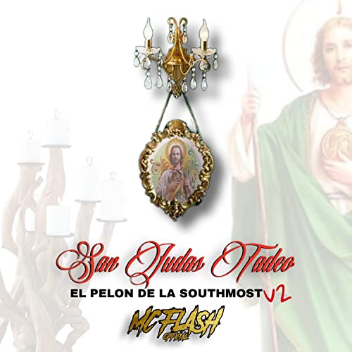 Play San Judas Tadeo by Mc Flash Mx on Amazon Music